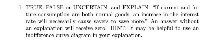 Solved TRUE, FALSE or UNCERTAIN, and EXPLAIN: "If current | Chegg.com