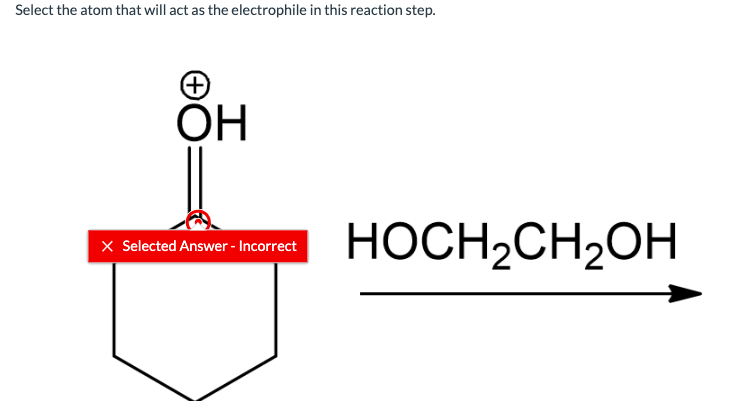 Solved Select the atom that will act as the electrophile in | Chegg.com
