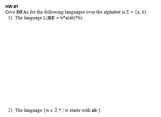 Solved HW #1 Give DFAs for the following languages over the | Chegg.com