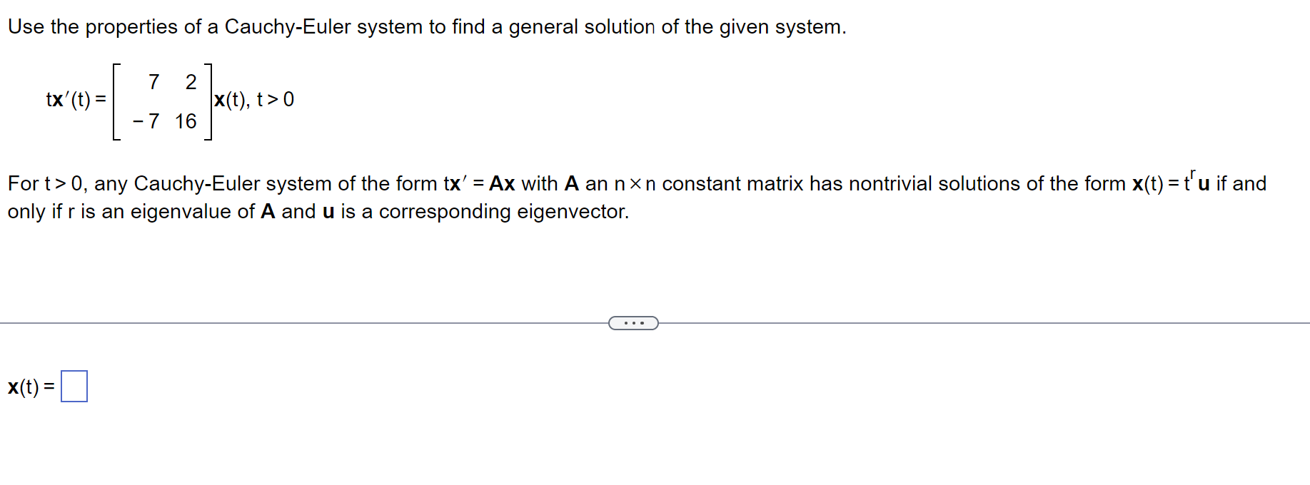 Solved Use the properties of a Cauchy-Euler system to find a | Chegg.com