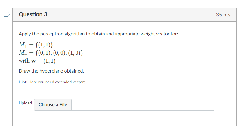 Solved Question 3 35 pts = Apply the perceptron algorithm to | Chegg.com