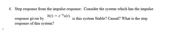 Solved 4. Step response from the impulse response: Consider | Chegg.com