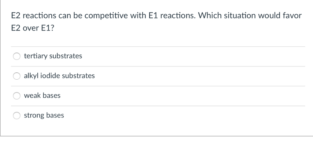 Solved The E2 reaction occurs in the presence of a | Chegg.com