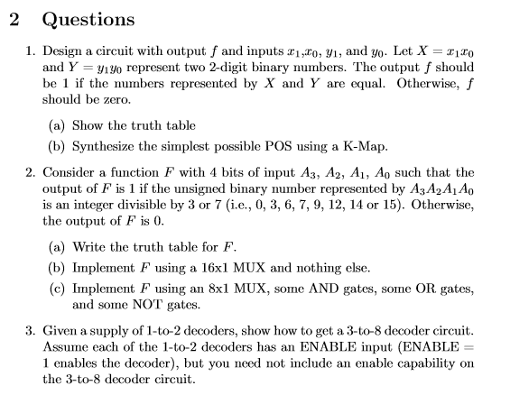 Solved 2 Questions 1. Design a circuit with output f and | Chegg.com