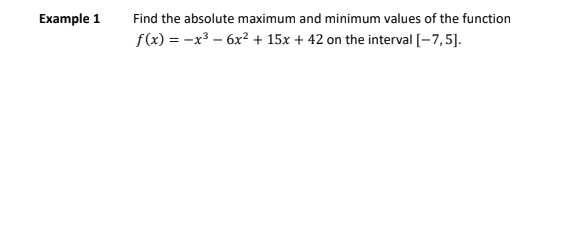 Solved Example 1 Find the absolute maximum and minimum | Chegg.com