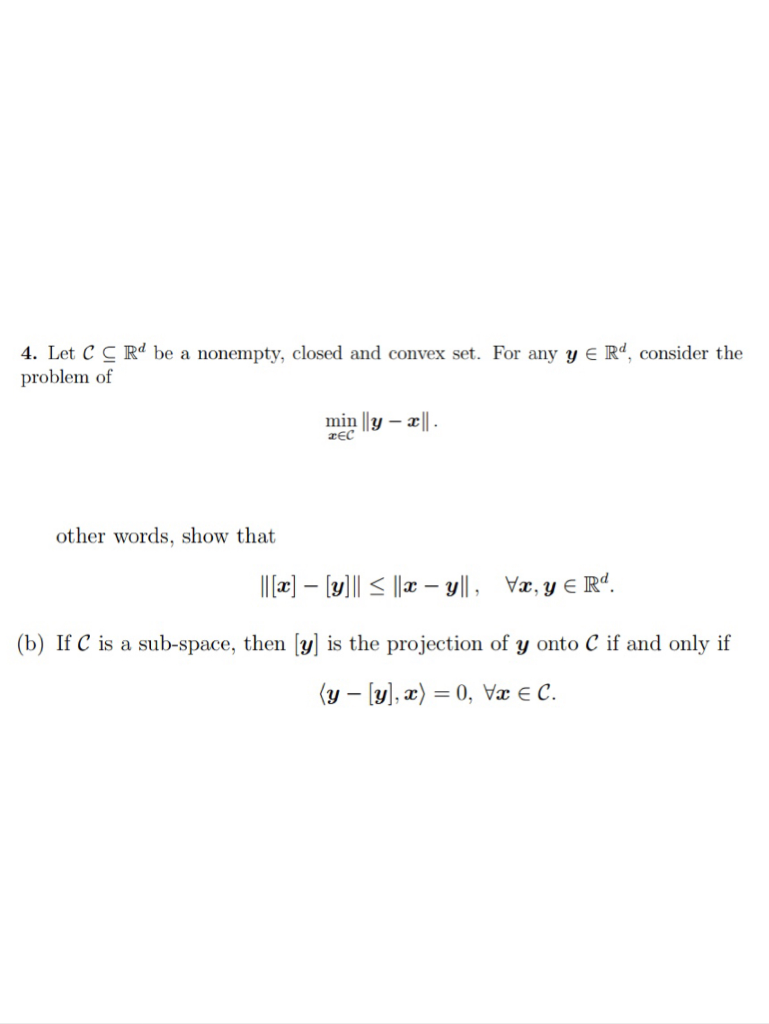 4 Let C C Rd Be A Nonempty Closed And Convex Set