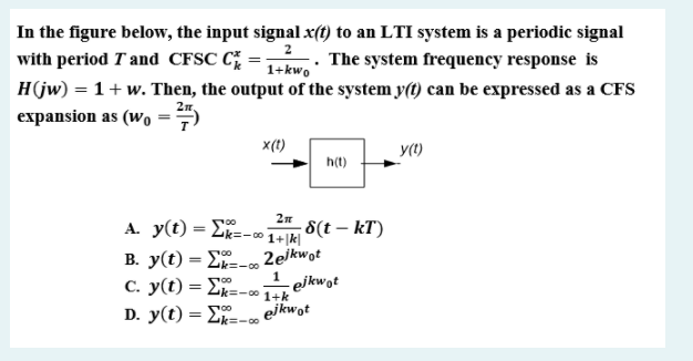 Solved In the figure below, the input signal x(t) to an LTI | Chegg.com