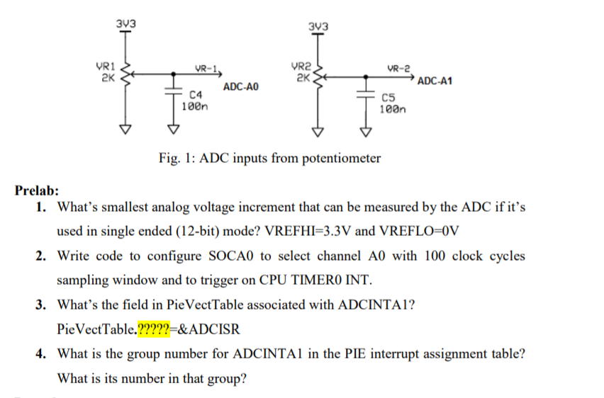 Solved 3V3 3V3 VR1 2K VR-1 VR2 VR-2 ADC-A1 ADC-AO T C4 100n | Chegg.com