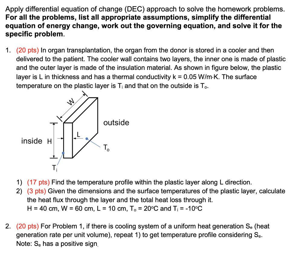 Solved Apply differential equation of change (DEC) approach | Chegg.com