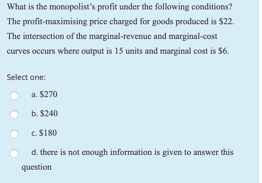 Solved Monopoly firms have: Select one: o a. | Chegg.com Solved Monopoly firms have: Select one: o a. | Chegg.com