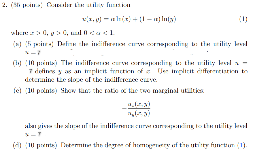 Solved 2. (35 points) Consider the utility function | Chegg.com