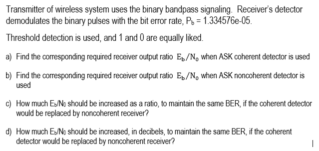 Solved Transmitter of wireless system uses the binary | Chegg.com