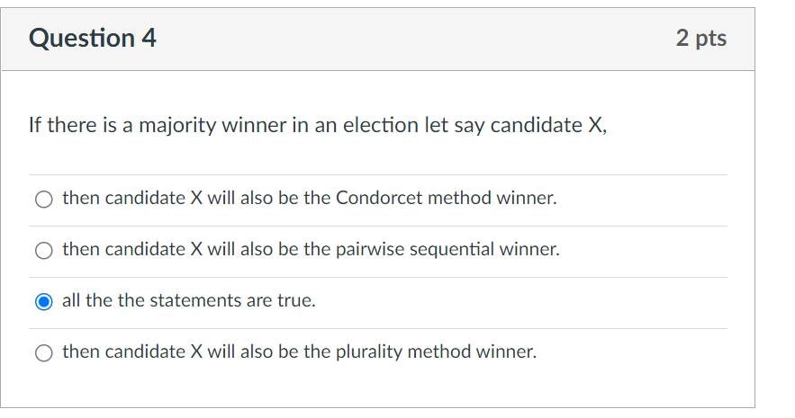Solved If there is a majority winner in an election let say | Chegg.com