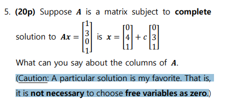 Solved (20p) Suppose A is a matrix subject to complete | Chegg.com