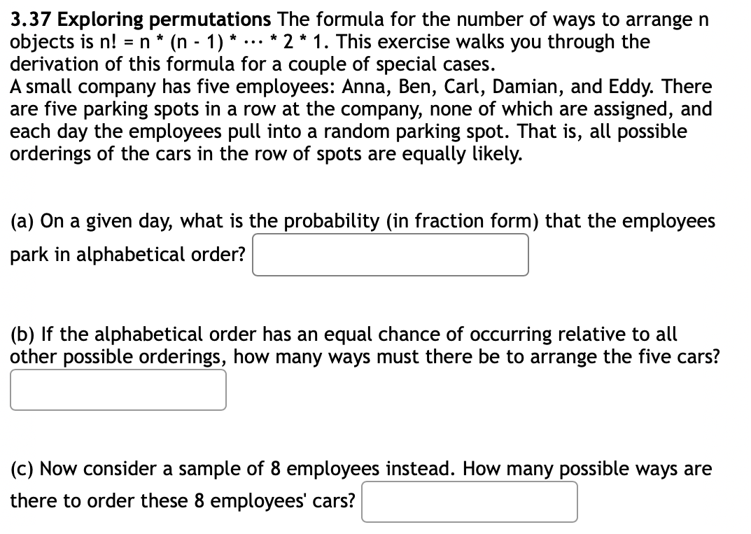 Solved 3.37 Exploring permutations The formula for the | Chegg.com