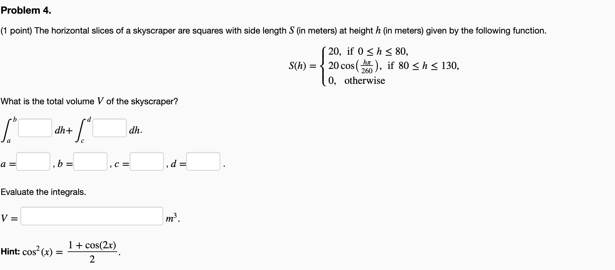 Solved Problem 4. (1 point) The horizontal slices of a | Chegg.com