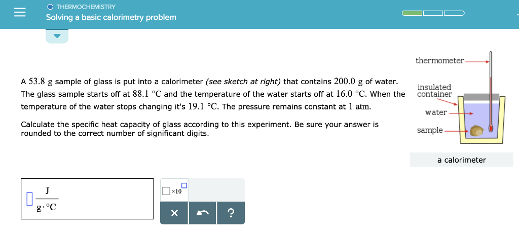 Solved O THERMOCHEMISTRY Solving a basic calorimetry problem | Chegg.com