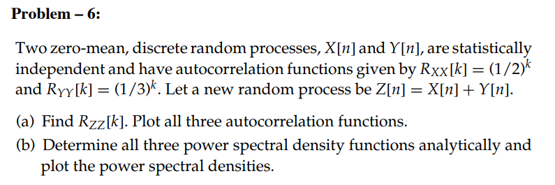 Solved Two zero-mean, discrete random processes, X[n] and | Chegg.com