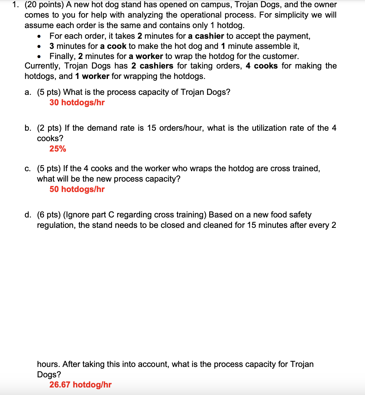 Solved 1. (20 points) A new hot dog stand has opened on | Chegg.com