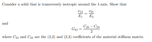 Solved Consider a solid that is transversely isotropic | Chegg.com