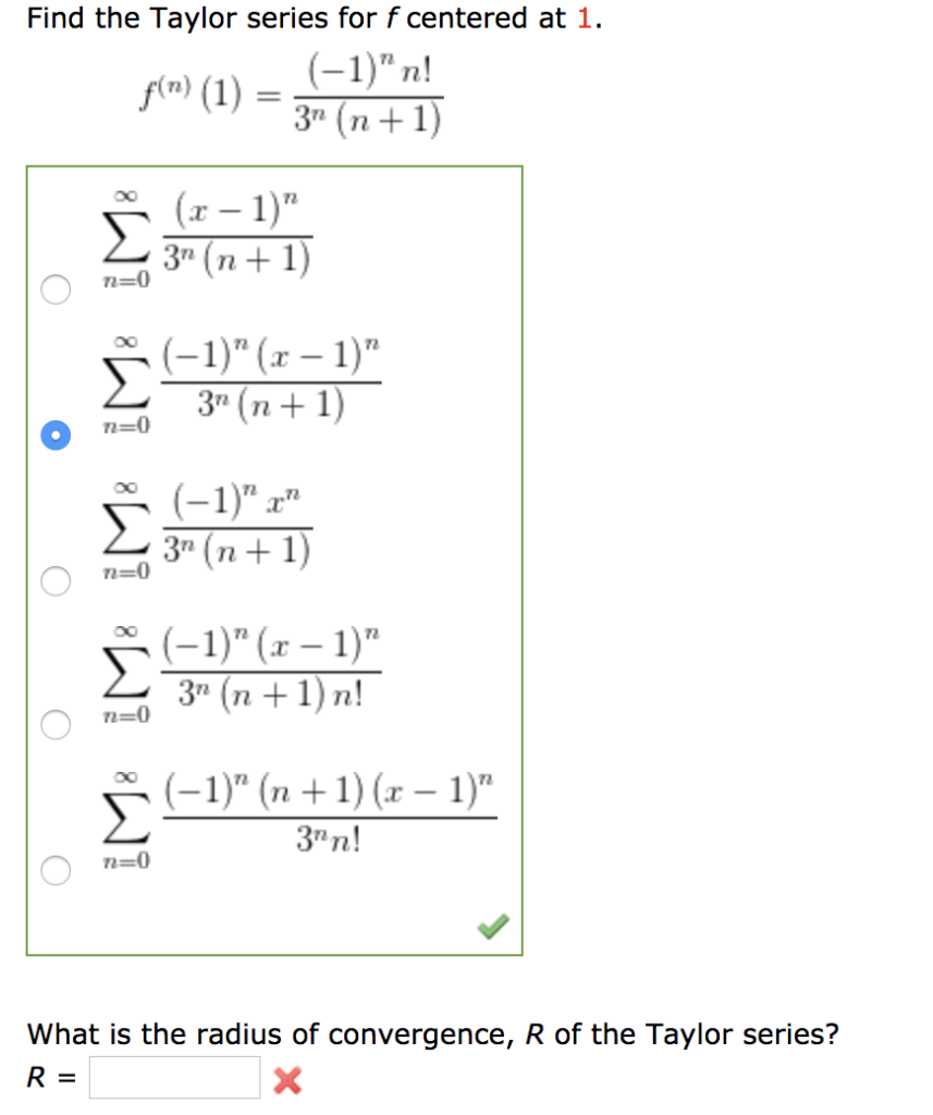 What is the radius of convergence, R of the Taylor | Chegg.com