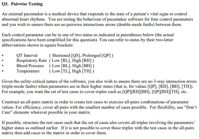 Q3. Pairwise Testing An external pacemaker is a | Chegg.com