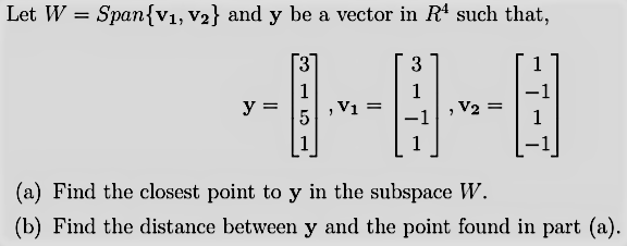 Solved Let W = Span{V1, V2} and y be a vector in Rº such | Chegg.com