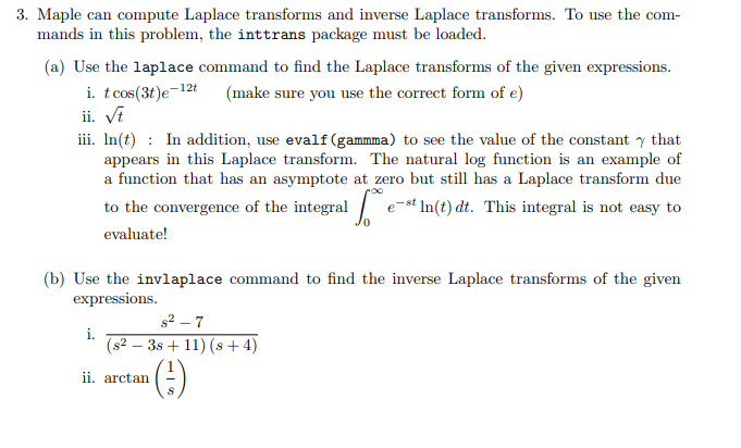 Solved 3. Maple can compute Laplace transforms and inverse | Chegg.com