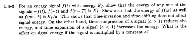 Solved 4-3 For an energy signal f(t) with energy Ef, show | Chegg.com