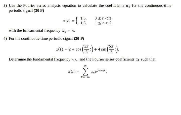 Solved 3) Use the Fourier series analysis equation to | Chegg.com