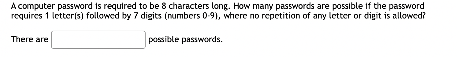 Solved A computer password is required to be 8 characters | Chegg.com
