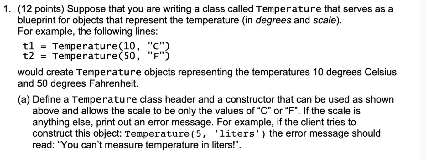 Solved = 1. (12 points) Suppose that you are writing a class | Chegg.com