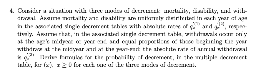 Solved Consider a situation with three modes of decrement: | Chegg.com