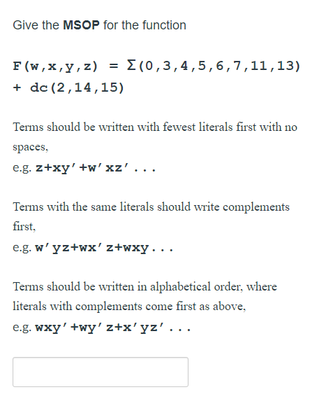 Solved Give the MSOP for the function F(w, x, y, z) = | Chegg.com