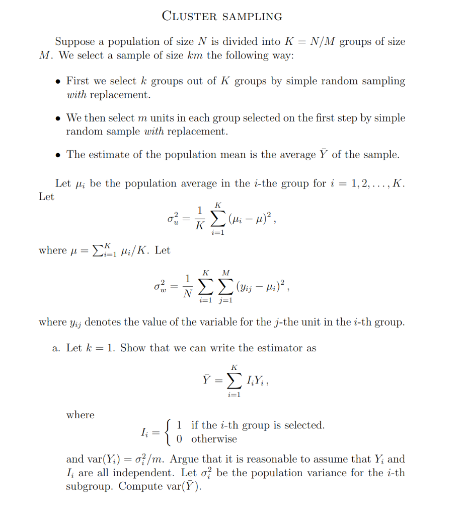 Solved CLUSTER SAMPLING Suppose a population of size N is | Chegg.com