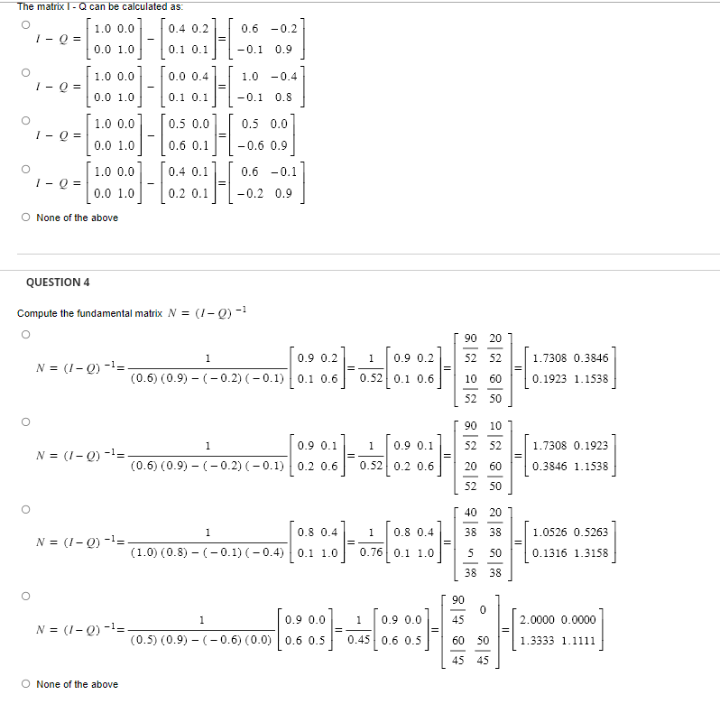 Solved The matrix ∣−Q can be calculated as: | Chegg.com