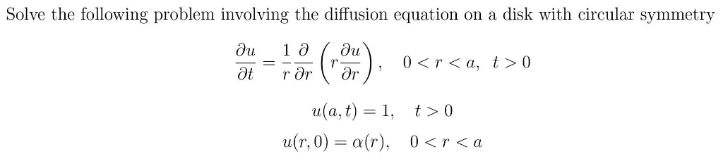 Solved Solve The Following Problem Involving The Diffusion 4463