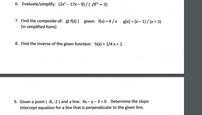 Solved 6. Evaluate/simplify: (2x2 -- 17x-9)/(x-3) 7. Find | Chegg.com