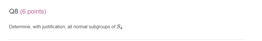 Solved Q8 (6 points) Determine, with justification, all | Chegg.com