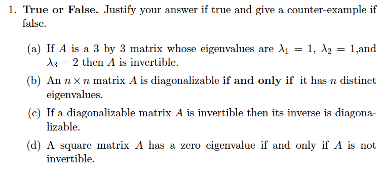 Solved 1. True or False. Justify your answer if true and | Chegg.com