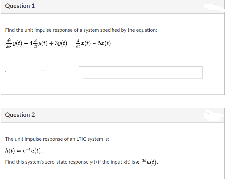 Solved Question 1 Find the unit impulse response of a system | Chegg.com