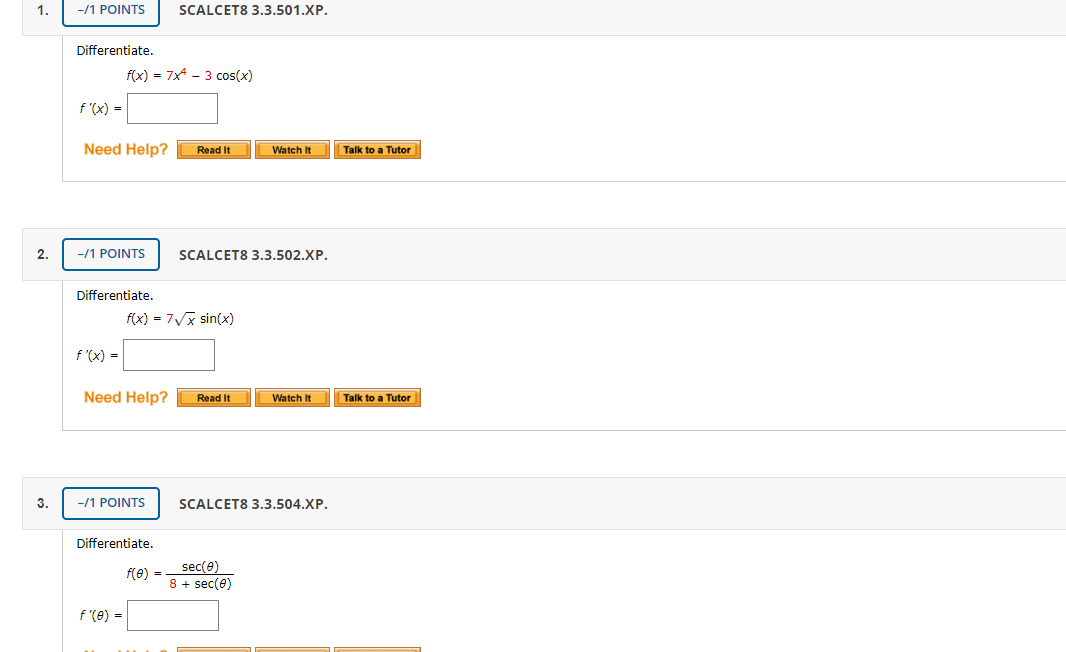 Solved |-/1 POINTS SCALCET8 3.3.501.XP. Differentiate. f(x) | Chegg.com