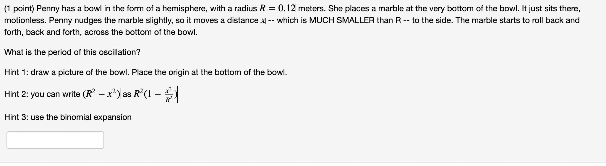 Solved (1 point) Penny has a bowl in the form of a | Chegg.com