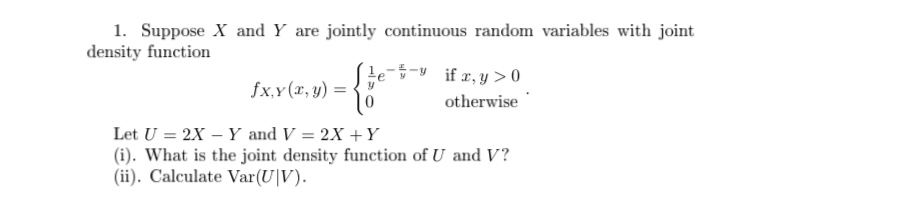 Solved 1. Suppose X and Y are jointly continuous random | Chegg.com