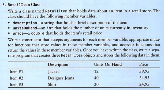 Solved 5. RetailItem Clas Write a class named RetailItem | Chegg.com