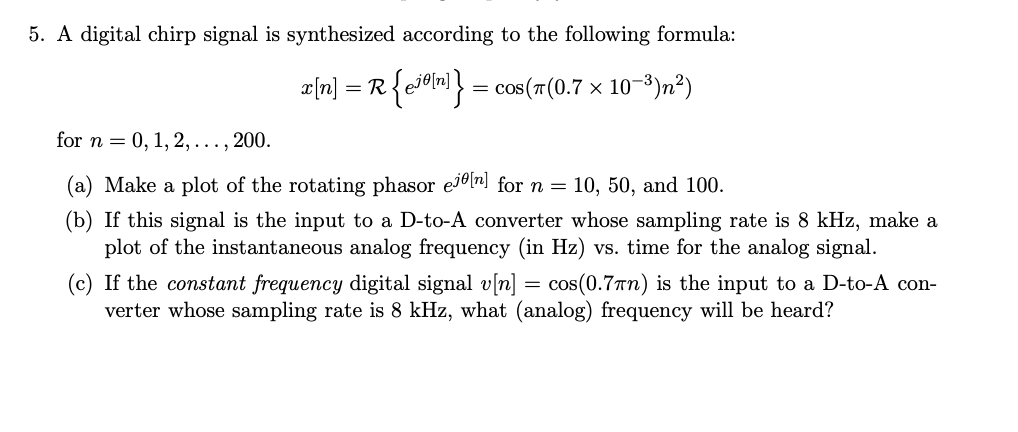 Solved 5. A digital chirp signal is synthesized according to | Chegg.com