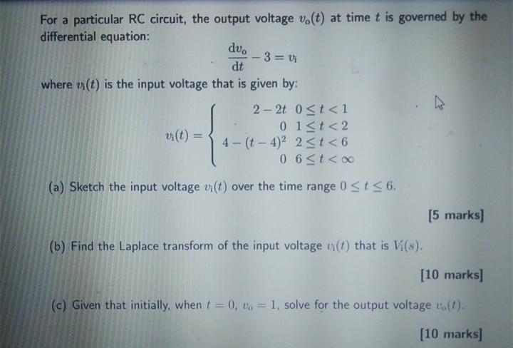 Solved For a particular RC circuit, the output voltage vo(t) | Chegg.com