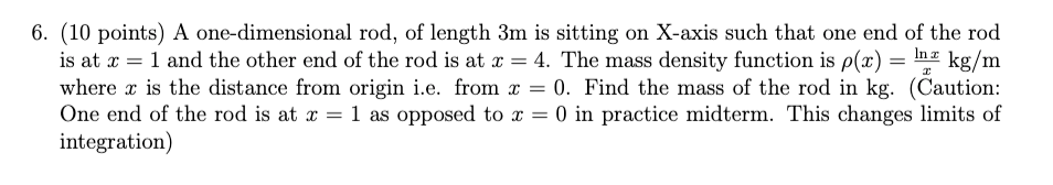 Solved 6. (10 points) A one-dimensional rod, of length 3m is | Chegg.com