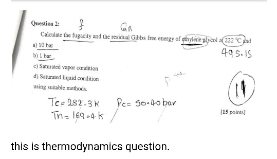 Question 2: Calculate the fugacity and the residual | Chegg.com