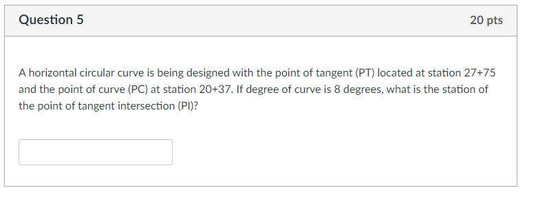 Solved Question 5 20 pts A horizontal circular curve is | Chegg.com